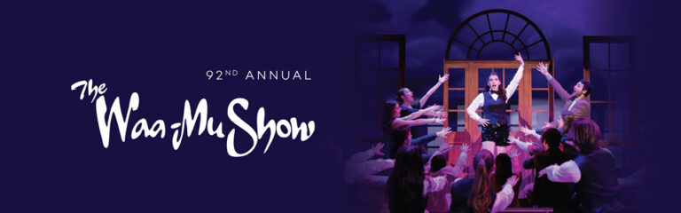 The Waa-Mu Show - Wirtz Center for the Performing Arts - Northwestern ...